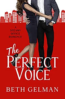 Read The Perfect Voice by Beth Gelman #Contemporary #RomCom #Steamy - Lisa Bonham